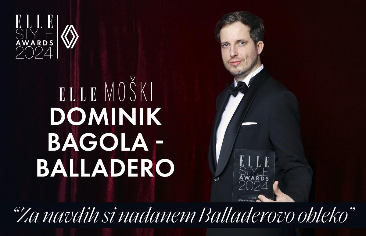 Video: “Za navdih si nadanem Balladerovo obleko” | DOMINIK BAGOLA, ELLE ...