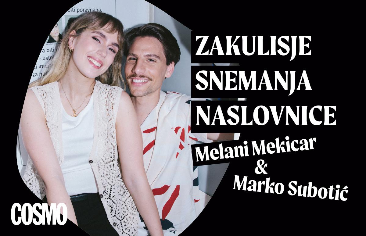 Video: Zakulisje snemanja COSMO naslovnice: Melani Mekicar in Marko ...